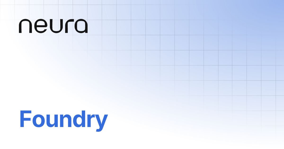 Foundry | Neura Docs